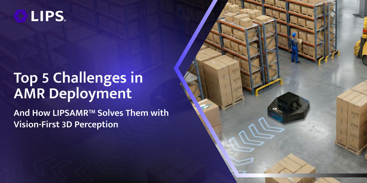 Top 5 AMR Deployment Challenges & Vision-Based Solutions